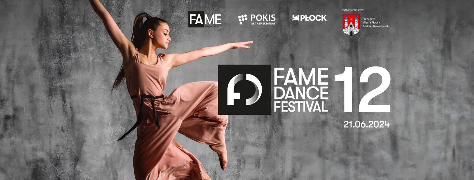 Fame Dance Festival 12 – Wielka Taneczna gala – Kalendarz Imprez Płock